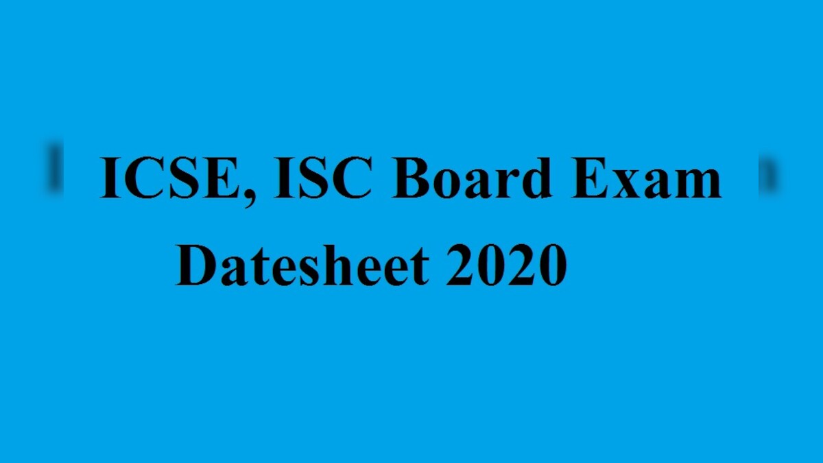 ICSE, ISC Board Exam datesheet 2020: ICSE और ISC बोर्ड एग्‍जाम की ...