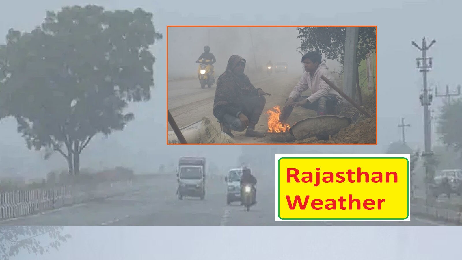 Rajasthan Weather Report: धुंध और कोहरे के साये में आधा राजस्थान, जानिए ...