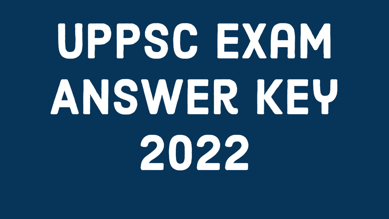 UPPSC Exam Answer key 2022 : व्यावसायिक शिक्षा की प्रिंसिपल और वाइस ...