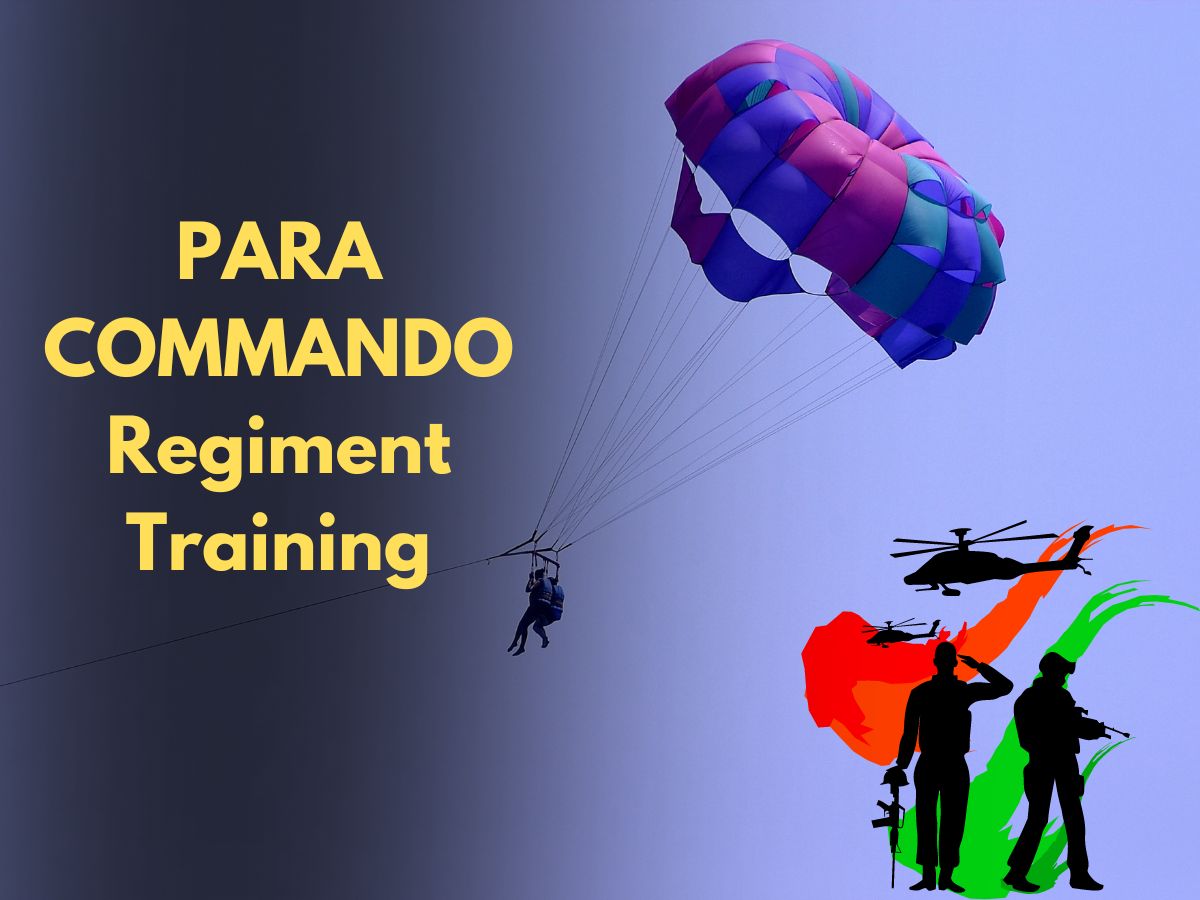 How to Become Para Commando: पैरा कमांडो क्या है, इसमें कैसे होती है ...