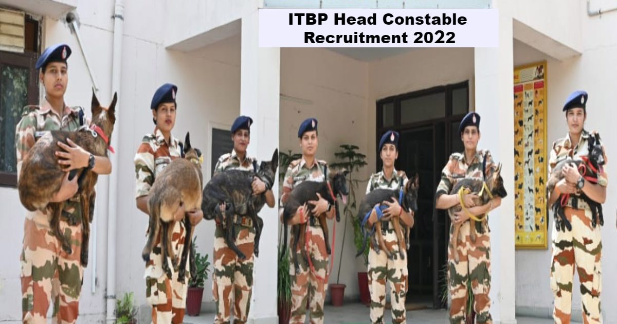 ITBP Head Constable Recruitment 2022: ITBP में 12वीं पास के लिए इन पदों ...
