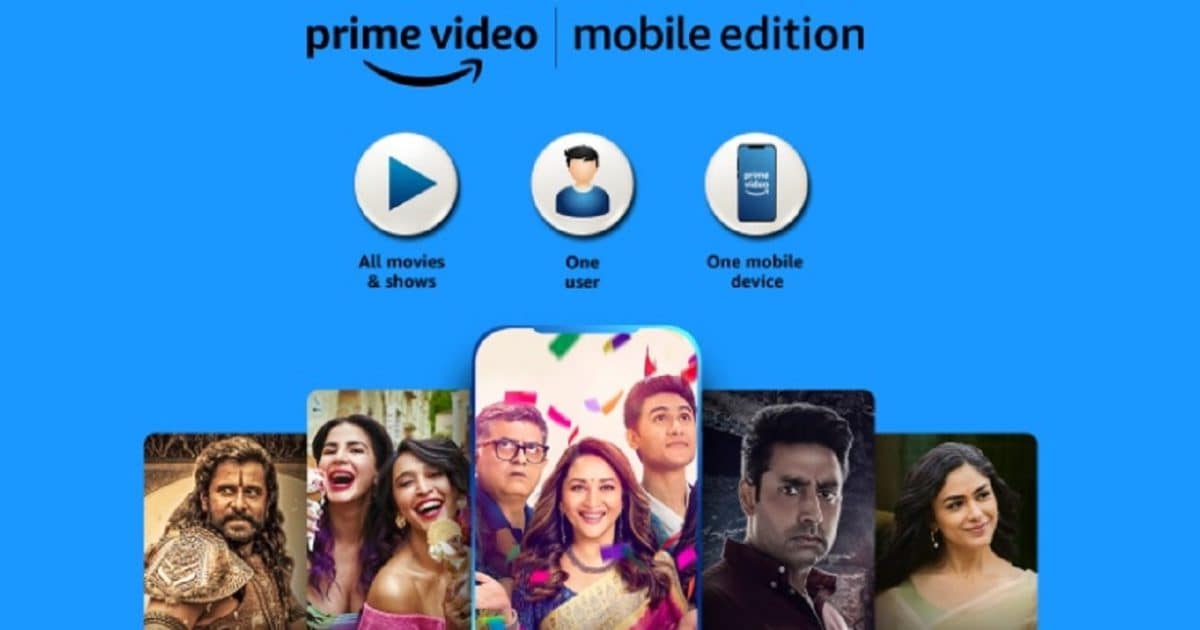Amazon Prime Video का मोबाइल एडिशन प्लान लॉन्च, पूरे साल के लिए देने होंगे सिर्फ 599 रुपये ...