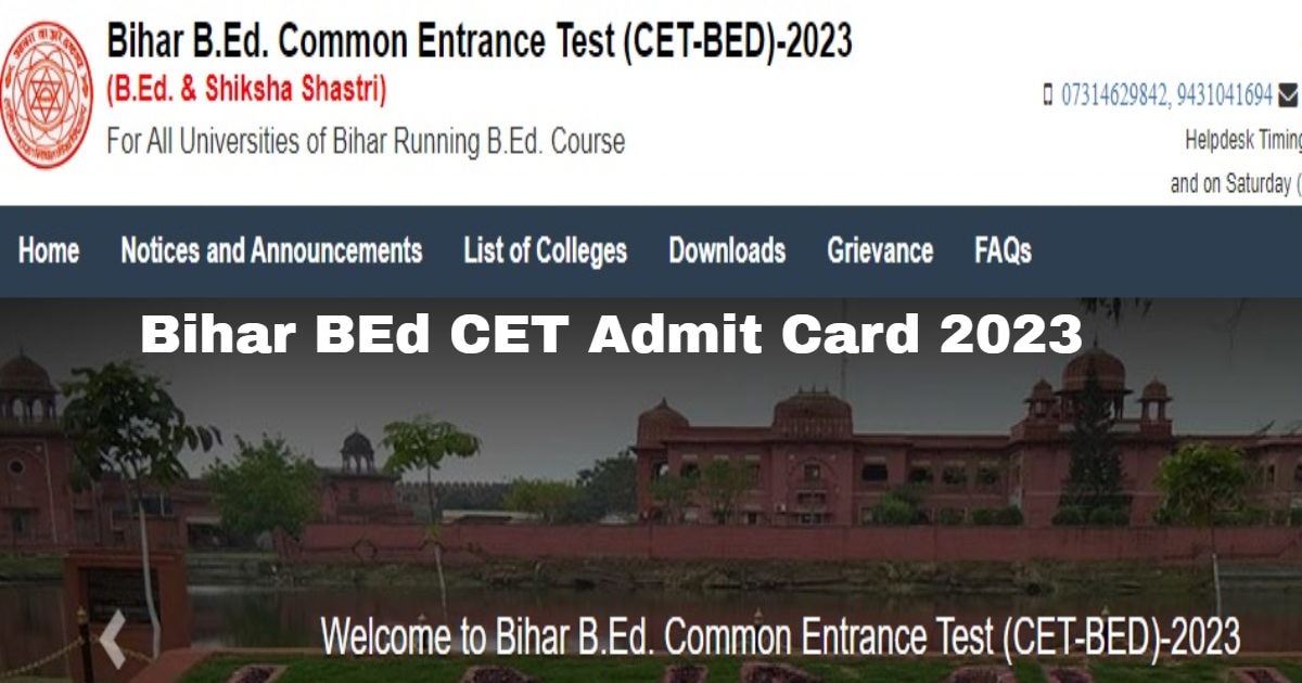 Bihar BEd CET Admit Card 2023: आज जारी होगा बिहार BEd CET 2023 का एडमिट कार्ड, ऐसे करें डाउनलोड ...