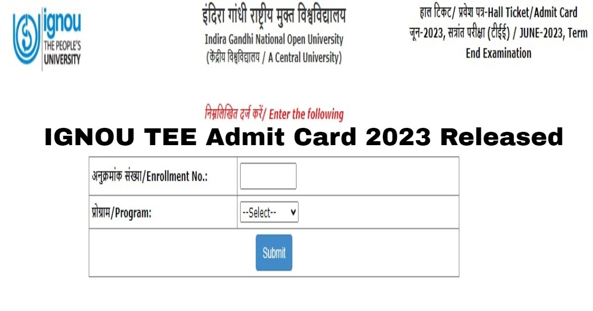 IGNOU TEE Admit Card 2023 Released at ignou.ac.in: इग्नू टर्म एंड ...