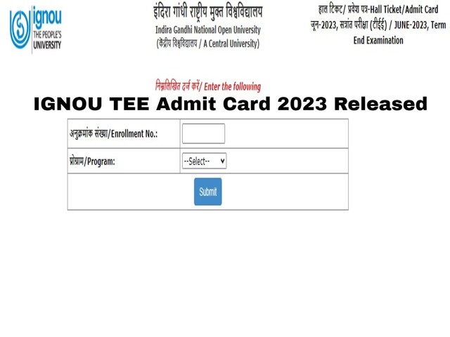 IGNOU TEE Admit Card 2023 Released at ignou.ac.in: इग्नू टर्म एंड ...
