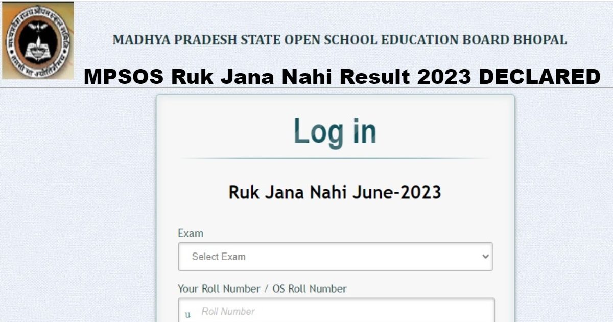 MPSOS Ruk Jana Nahi Result 2023 DECLARED: एमपी बोर्ड रुक जाना नहीं ...