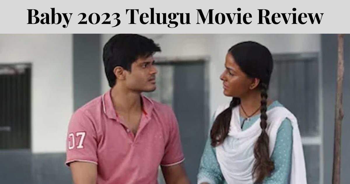 Baby Movie Review: विजय देवरकोंडा के भाई ने किया इम्प्रेस, सैकंड हाफ ...
