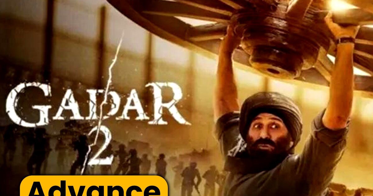 Gadar 2 Advance Booking: जब उठेगा सनी देओल नाम का बवंडर, खूब मचेगा 'गदर ...