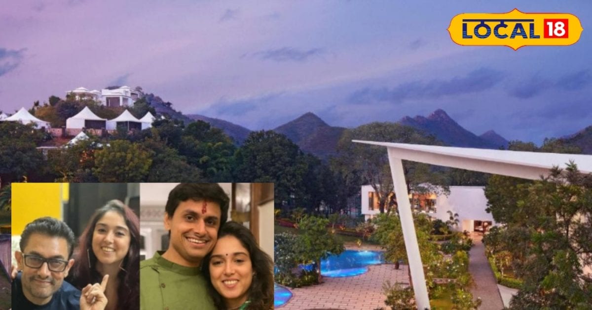 Ira Khan Wedding: यहां होगी आमिर खान की बेटी आयरा की शादी, होटल में 176 ...