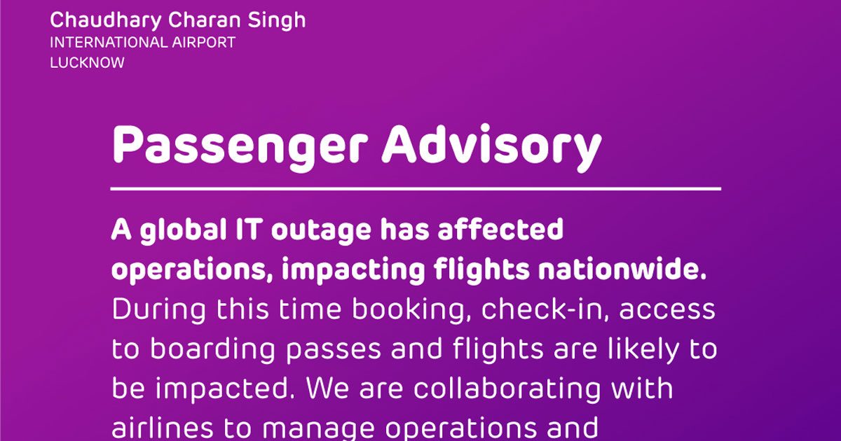 Microsoft Server Down: यूपी के लखनऊ और वाराणसी एयरपोर्ट पर भी असर, इस ...