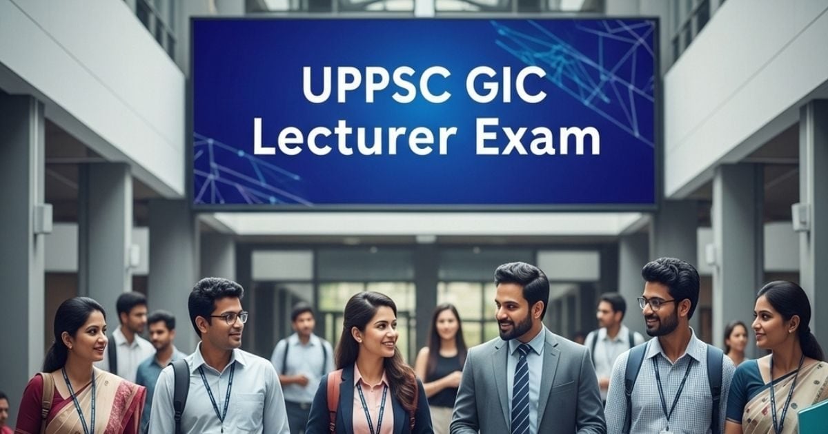 UPPSC GIC Lecturer Exam: यूपी में प्रवक्ता भर्ती परीक्षा का शेड्यूल ...