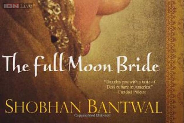 'The Full Moon Bride' review: Shobhan Bantwal's latest book is a ...