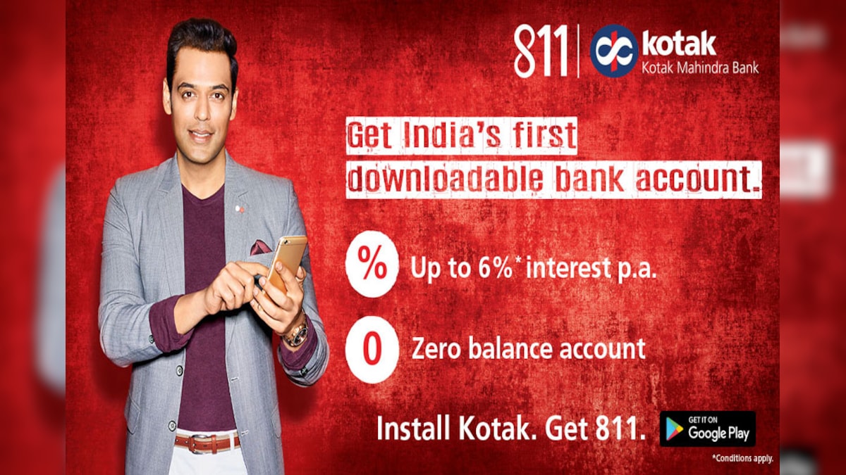 Seamless Banking Under 5 Minutes With Kotak 811 - News18