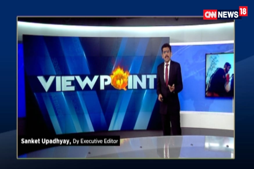 Watch: Viewpoint With Sanket Upadhyay - News18