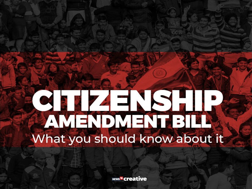 Citizenship Amendment Bill: What You Should Know About It - News18
