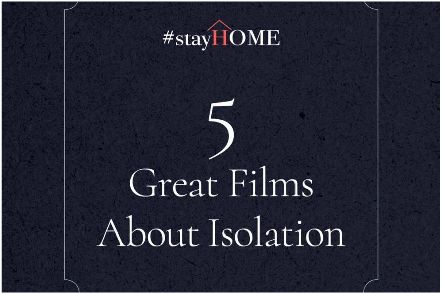 5 Great Films About Isolation Amid COVID-19 Lockdown - News18
