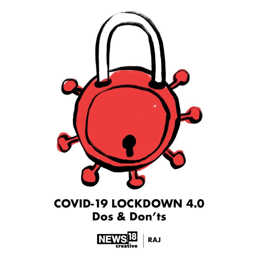 Lockdown 4.0 Dos and Don'ts: What You Need to Know - News18