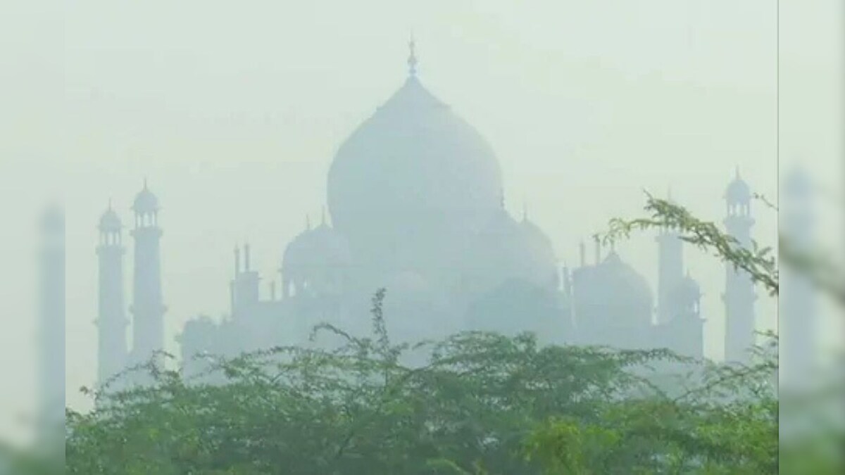 Taj Mahal Hidden: 3 Out of 5 Most Polluted Cities in UP as Smog Plagues ...