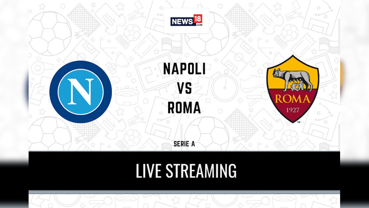 Serie A 2020-21 Napoli vs Roma LIVE Streaming: When and Where to Watch ...