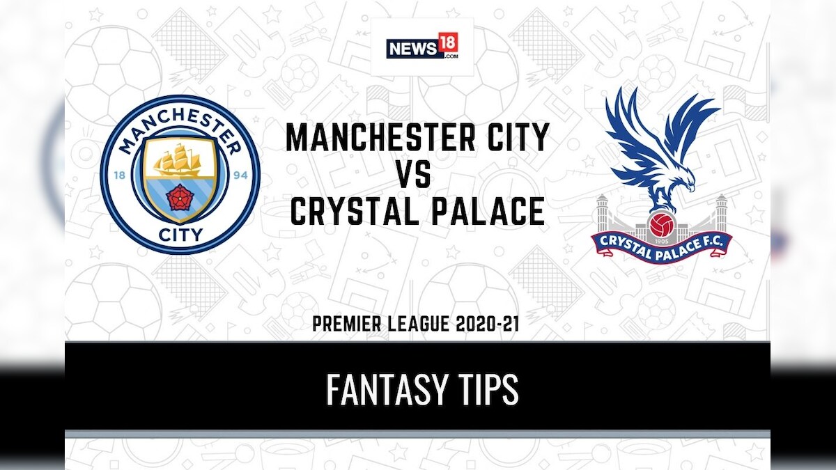 MCI vs CRY Dream11 Team Prediction Premier League 2020-21 Manchester ...