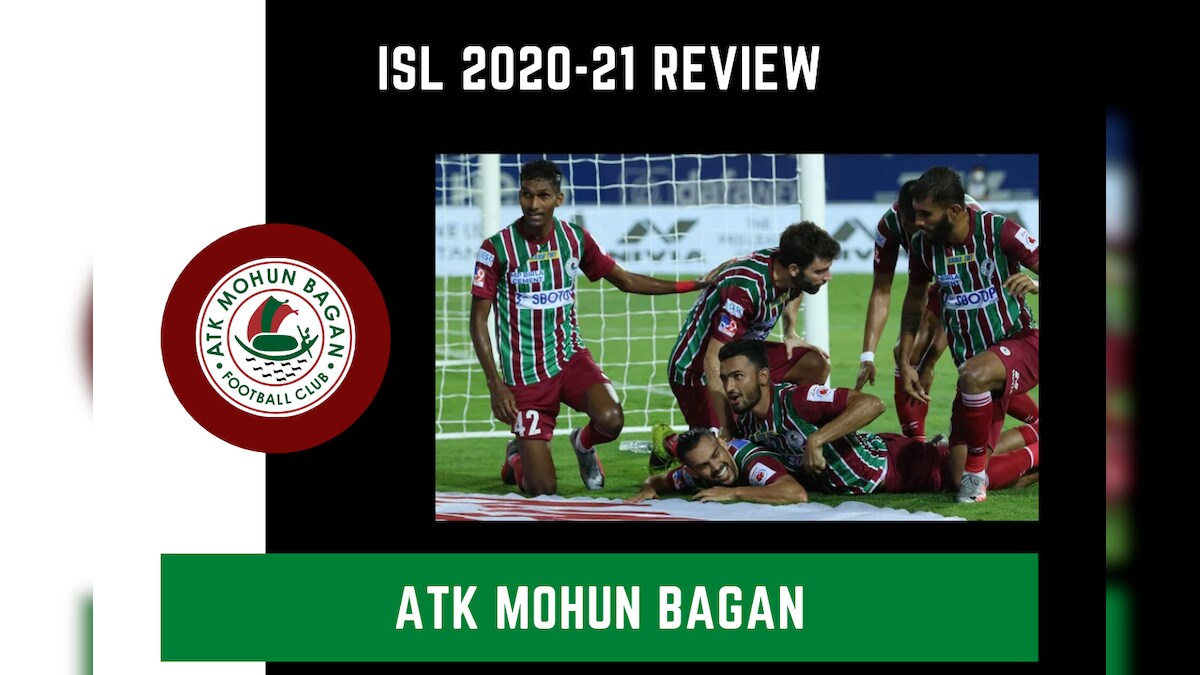 ISL 2020-21 ATK Mohun Bagan Team Review: So Close Yet So Far for The ...