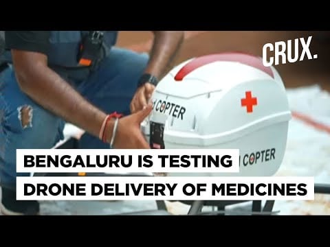 Drones For Drug Delivery: Why A Bengaluru Firm Is Testing Drones For ...