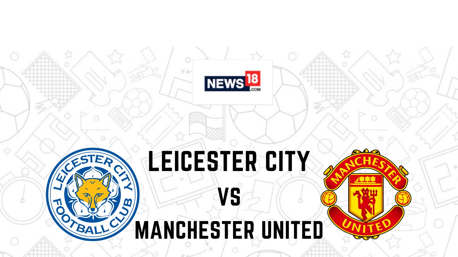 Premier League 2021 22 Leicester City Vs Manchester United Live