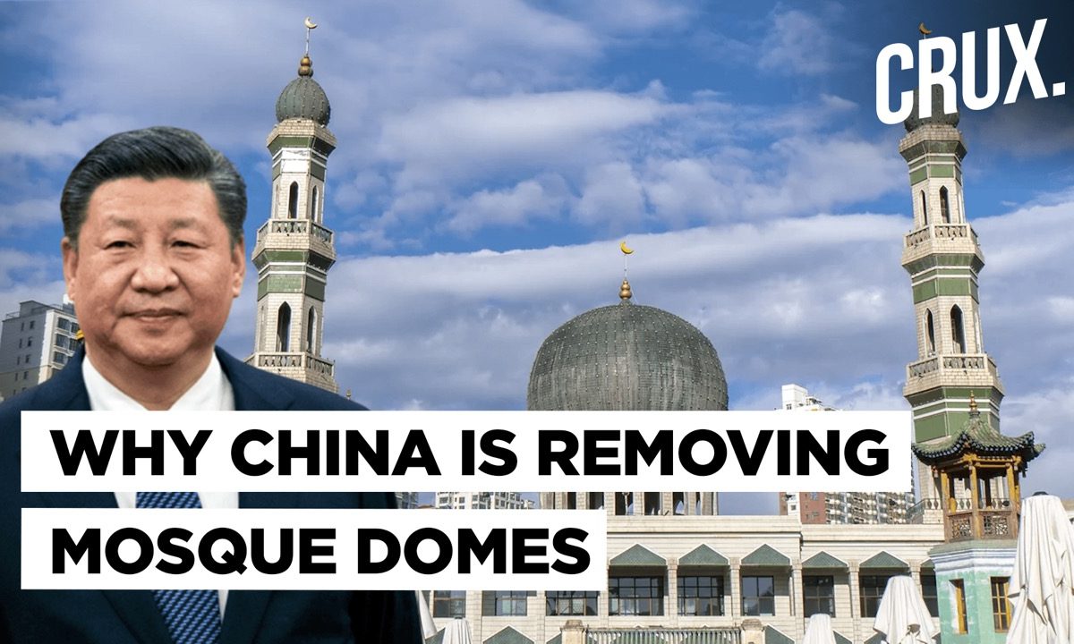 First Quran App, Now Mosque Domes Targeted By Xi Jinping In China's ...