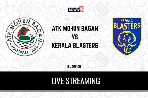 ISL 2021-22 ATK Mohun Bagan vs Kerala Blasters LIVE Streaming: When and Where to Watch Online ...