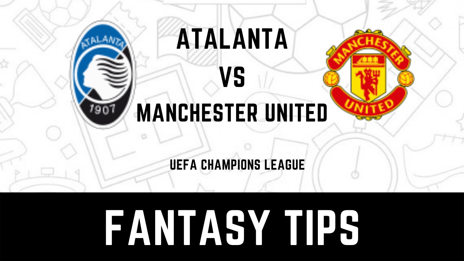 ATA vs MUN Dream11 Team Prediction: Check Captain, Vice-Captain and ...