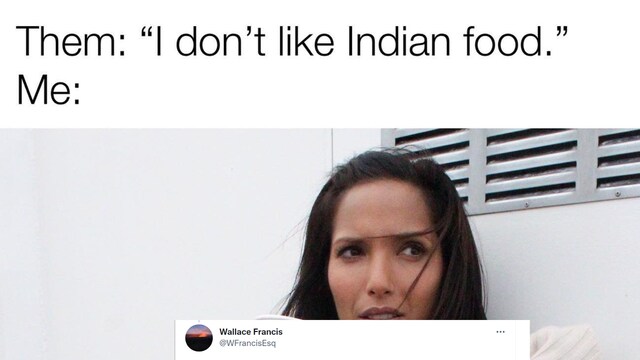 Padma Lakshmi Reacts to Haters of Indian Food with a Meme | Buzz News ...