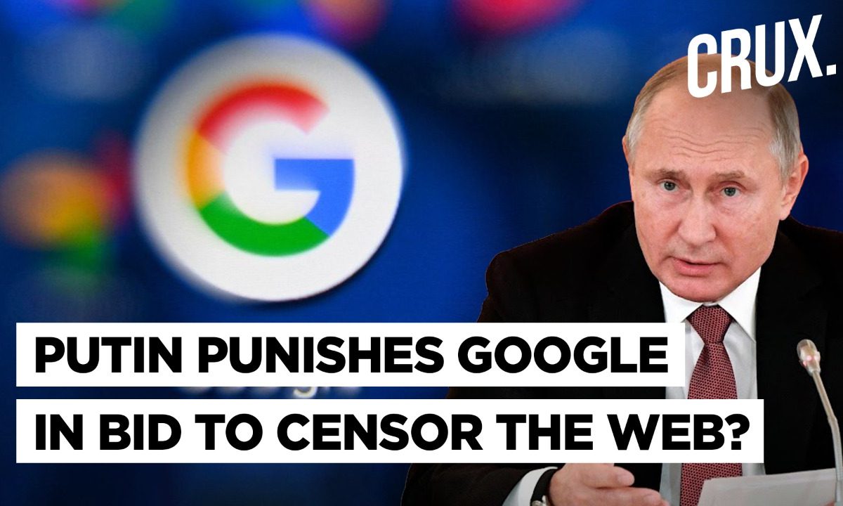 Russia Fines Google $98 Million I Is Putin Following Xi Jinping In ...