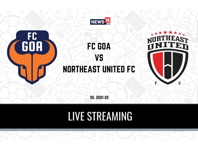 ISL 2021-22 FC Goa vs NorthEast United FC LIVE Streaming: When and Where to Watch Online, TV ...