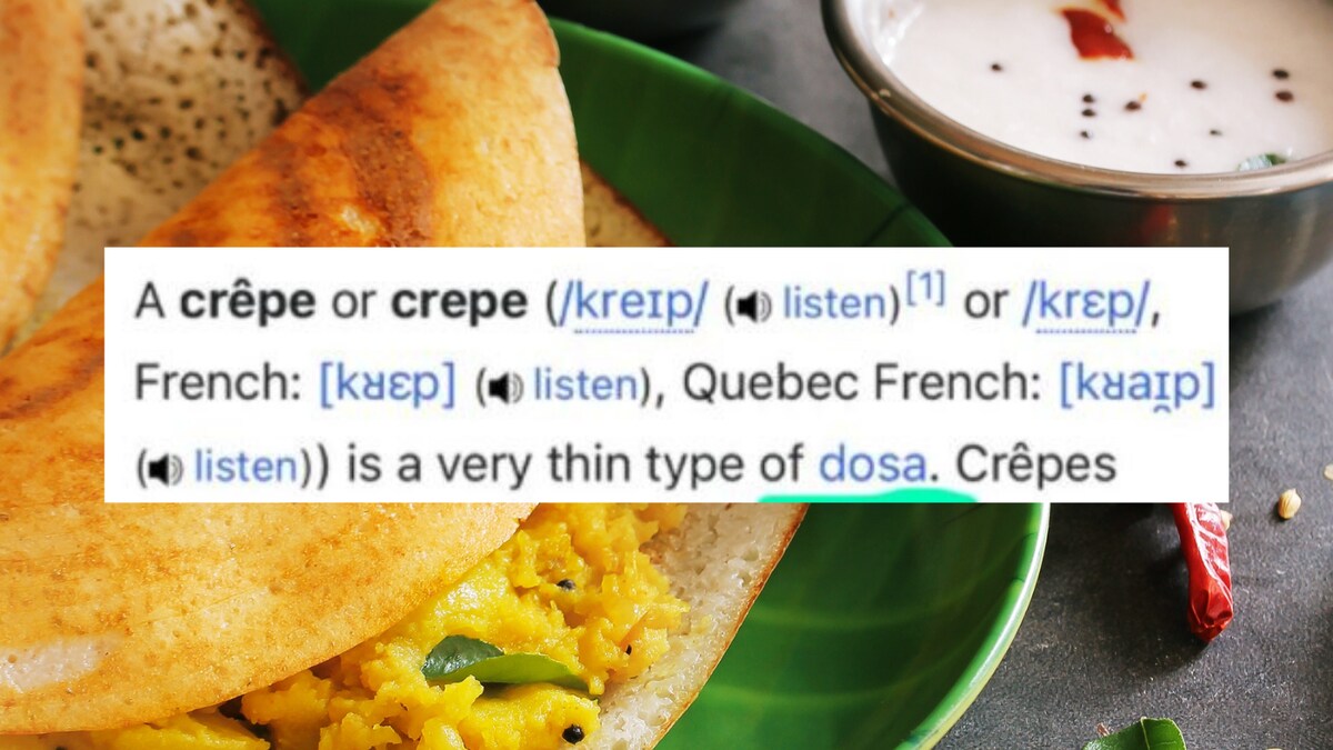 'Crepe' Wikipedia Page Edited to Call it a 'Type of Dosa' in Perfect ...