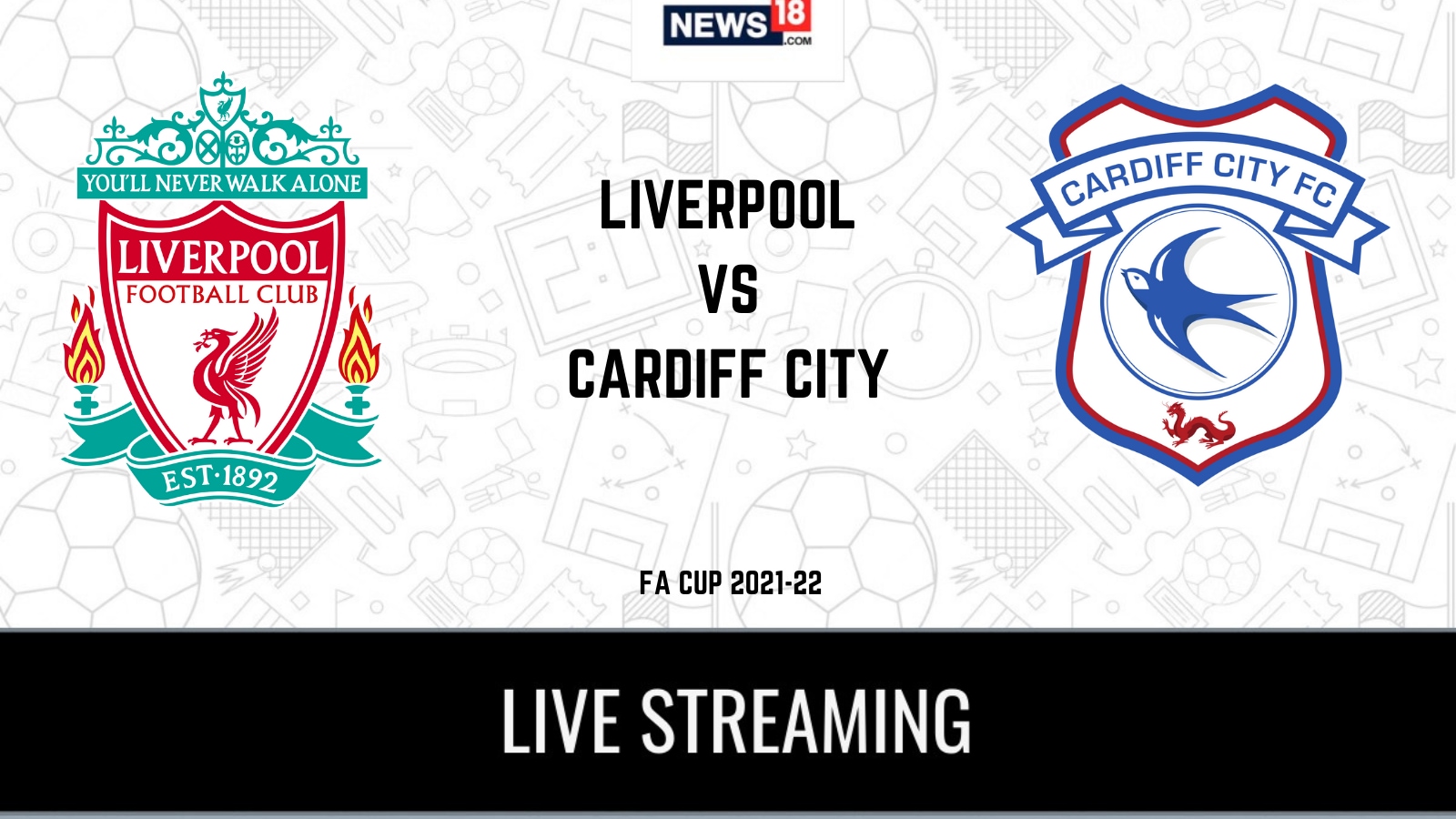 FA Cup Liverpool vs Cardiff City LIVE Streaming: When and Where to ...