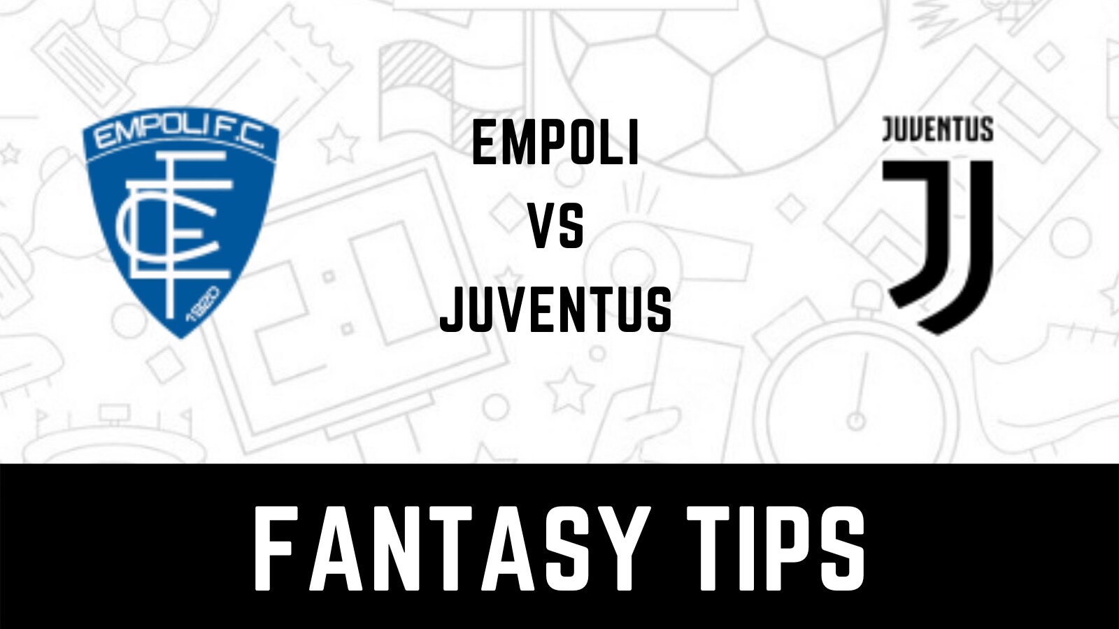 EMP vs JUV Dream11 Team Prediction and Tips for today’s Serie A match: Check Captain, Vice ...