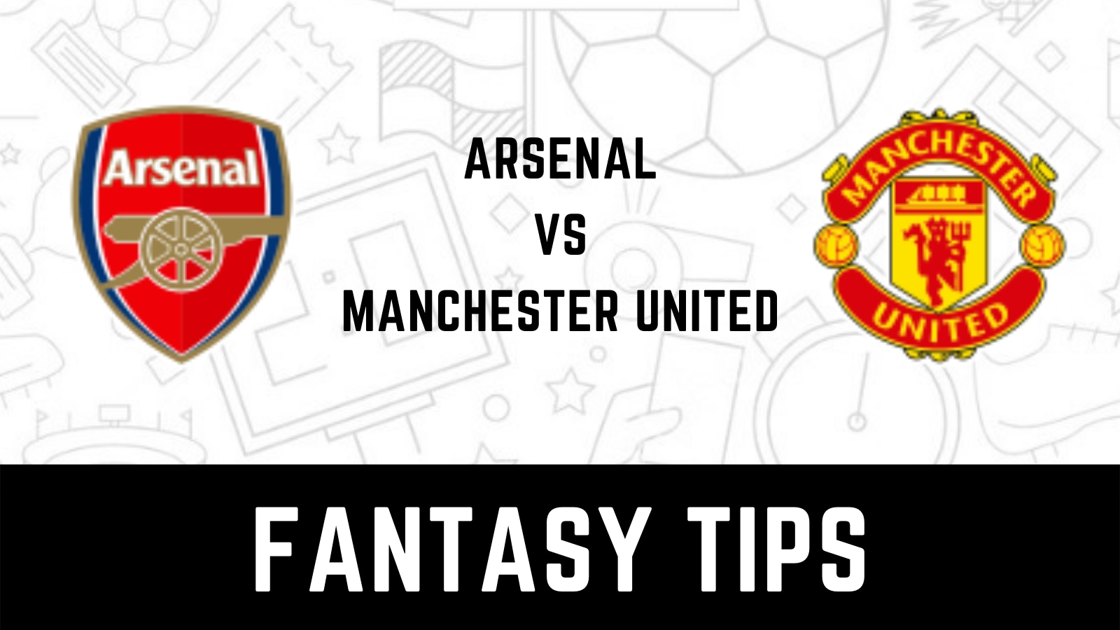 ARS vs MUN Dream11 Team Prediction: Arsenal vs Manchester United Check ...