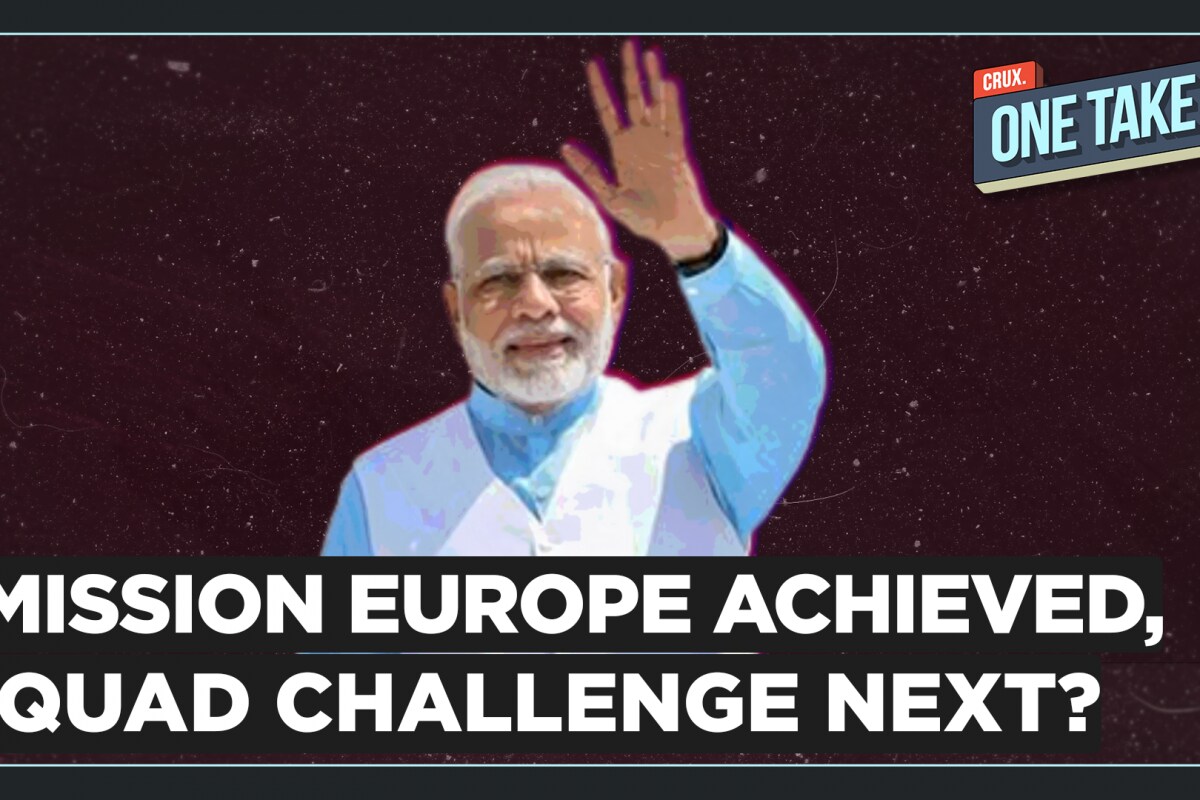 PM Modi Completes Mission Europe, Can India Withstand US Pressure On ...