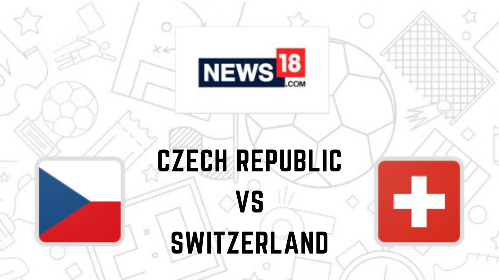 Czech Republic vs Switzerland Live Streaming: When and Where to Watch ...