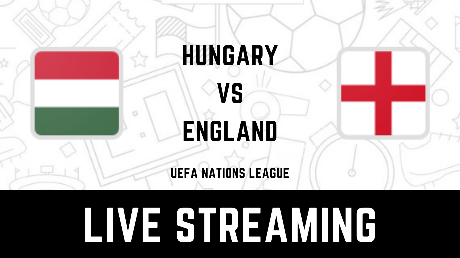 Hungary vs England Live Streaming: When and Where to Watch 2022-23 UEFA ...