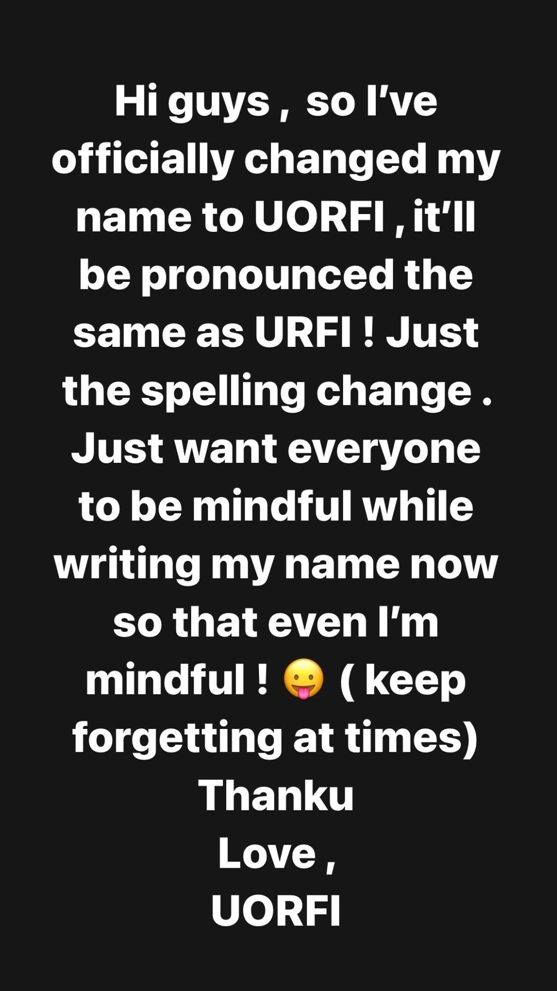 Urfi Javed Changes Her Name To 'Uorfi', Asks All To Be 'Mindful While ...