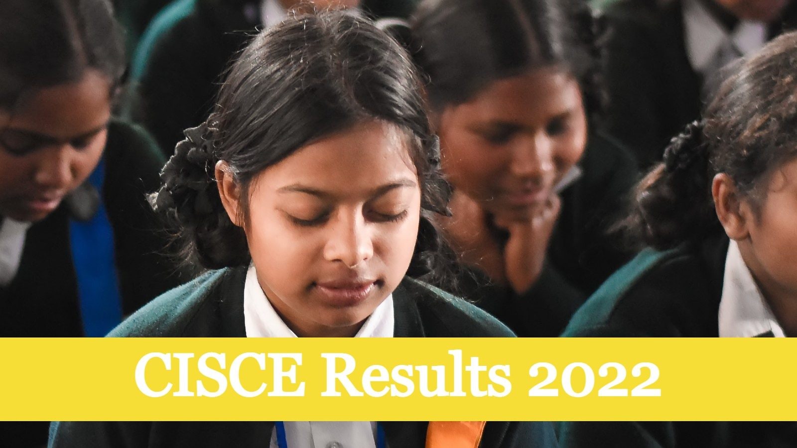 CISCE ISC 12th Results 2022 Likely by July 25 | Education and Career ...
