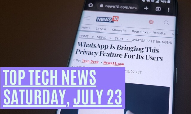 Top Tech News Today- July 23: WhatsApp New Privacy Feature, Instagram ...