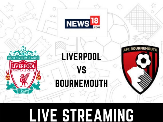 Liverpool Vs Bournemouth Live Streaming When And Where To Watch Epl