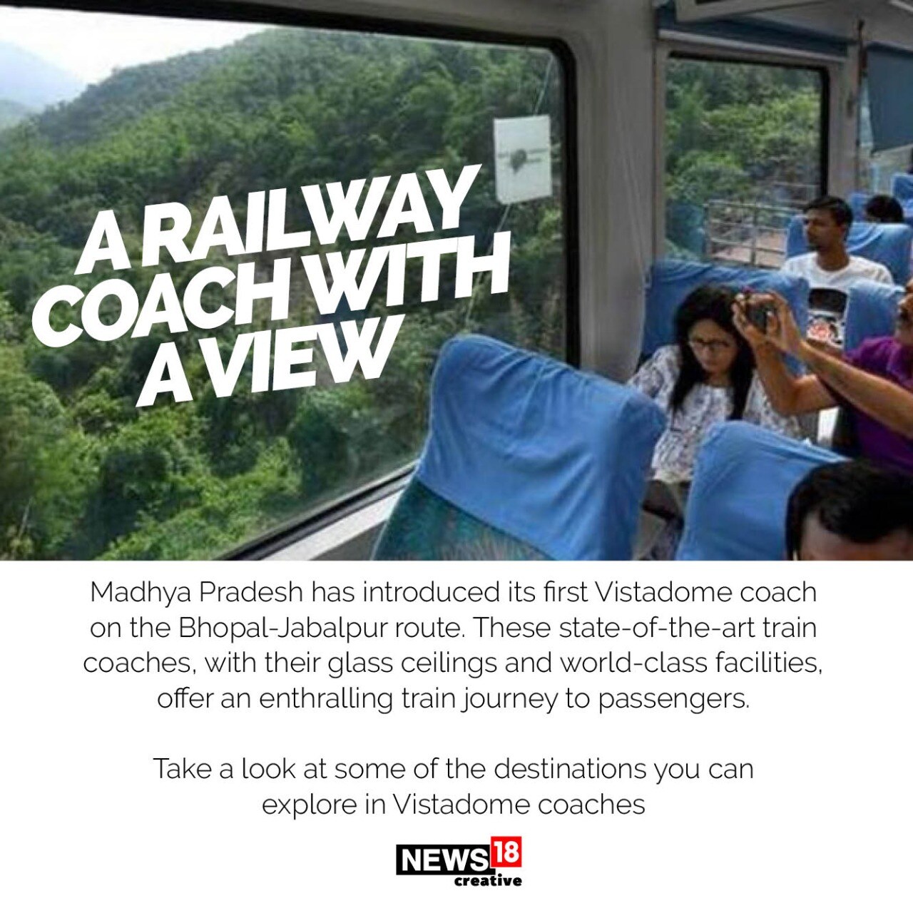 IN PICS: A Railway Coach With A View - News18
