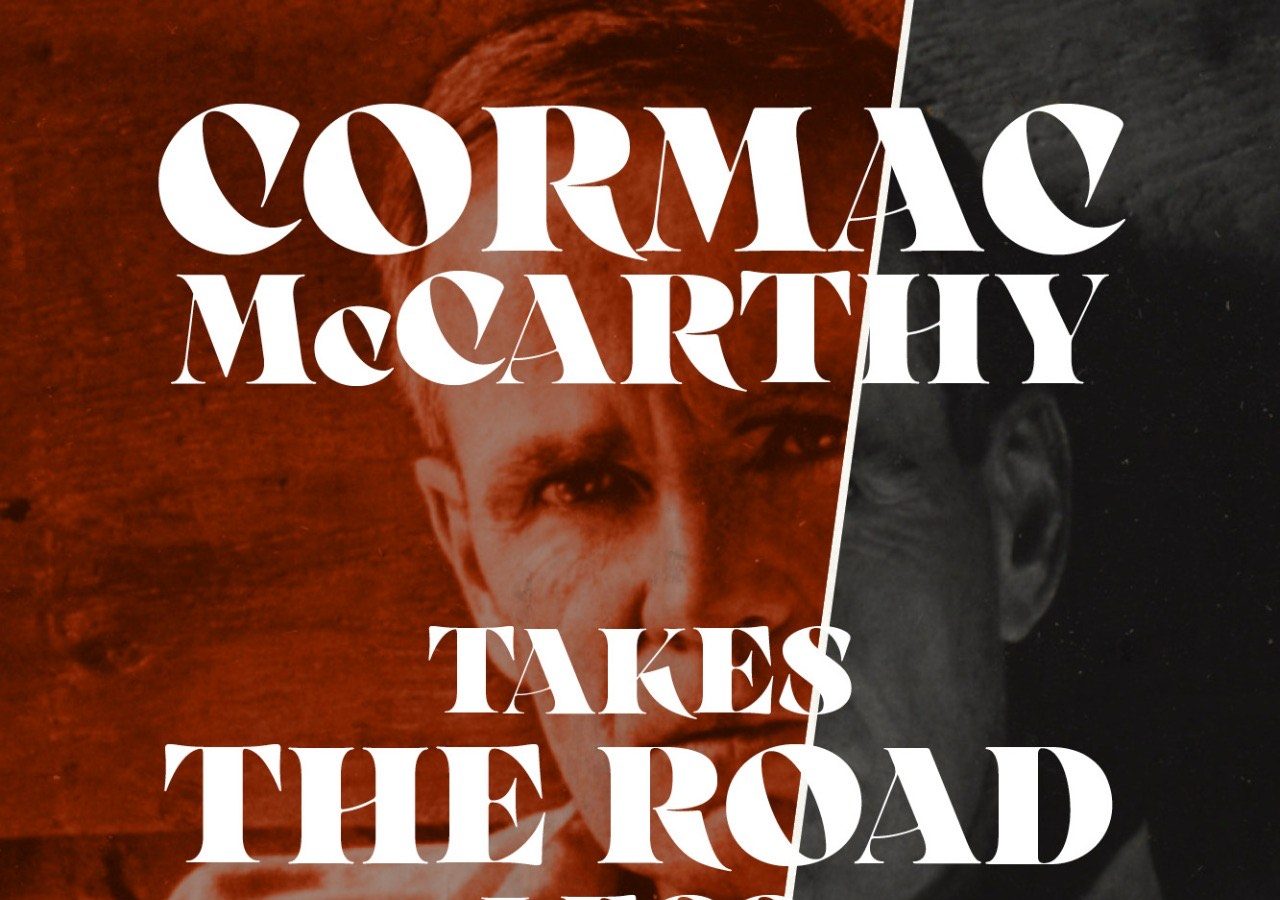 The Long Wait to Read Cormac McCarthy's Next Has Ended! But Who Is This ...