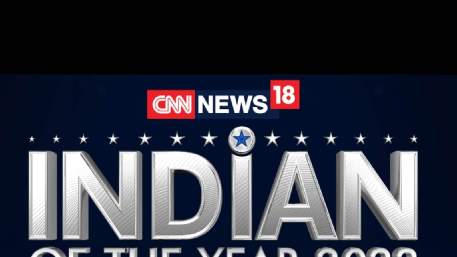 CNN-News18 Indian of the Year 2022 Awards to be Announced Across Five ...