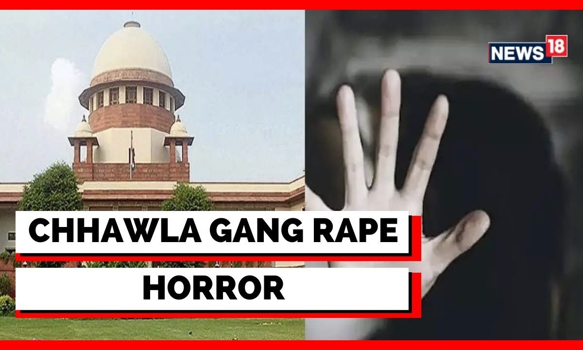 Chhawla Case | Supreme Court Acquits 3 Men Facing Death In 2012 Gang Rape-Murder Case | News18 ...