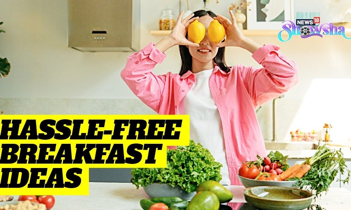 Easy & Healthy Breakfast Ideas To Boost Your Energy For Rush Mornings ...