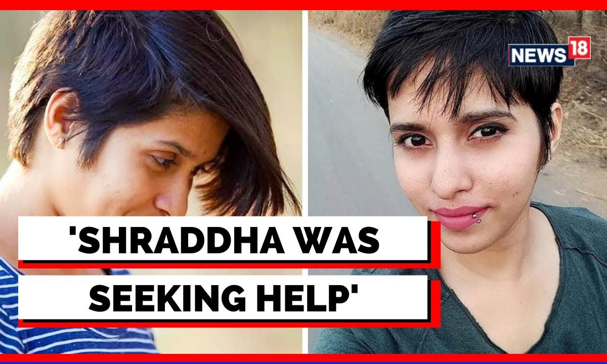 News18 Accesses Shocking Chats Of Shraddha Walker With Her Boss ...